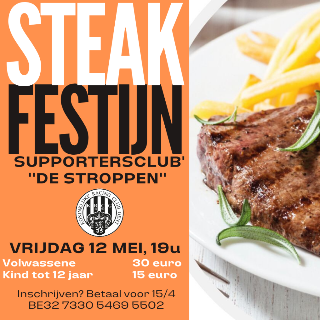 Steakfestijn ''De Stroppen'' op vrijdag 12 mei. | A-Kern KRC Gent